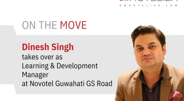 Dinesh Singh takes over as Learning & Development Manager at Novotel Guwahati GS Road - BW Hotelier